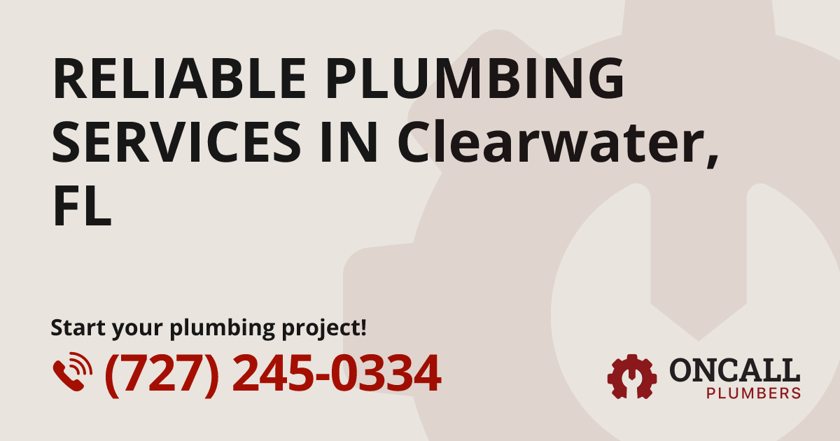 Services | On Call Plumbers in Clearwater, FL